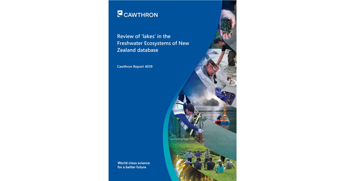 Freshwater Ecosystems of New Zealand (FENZ) 'Lakes' November 2024 | MfE ...